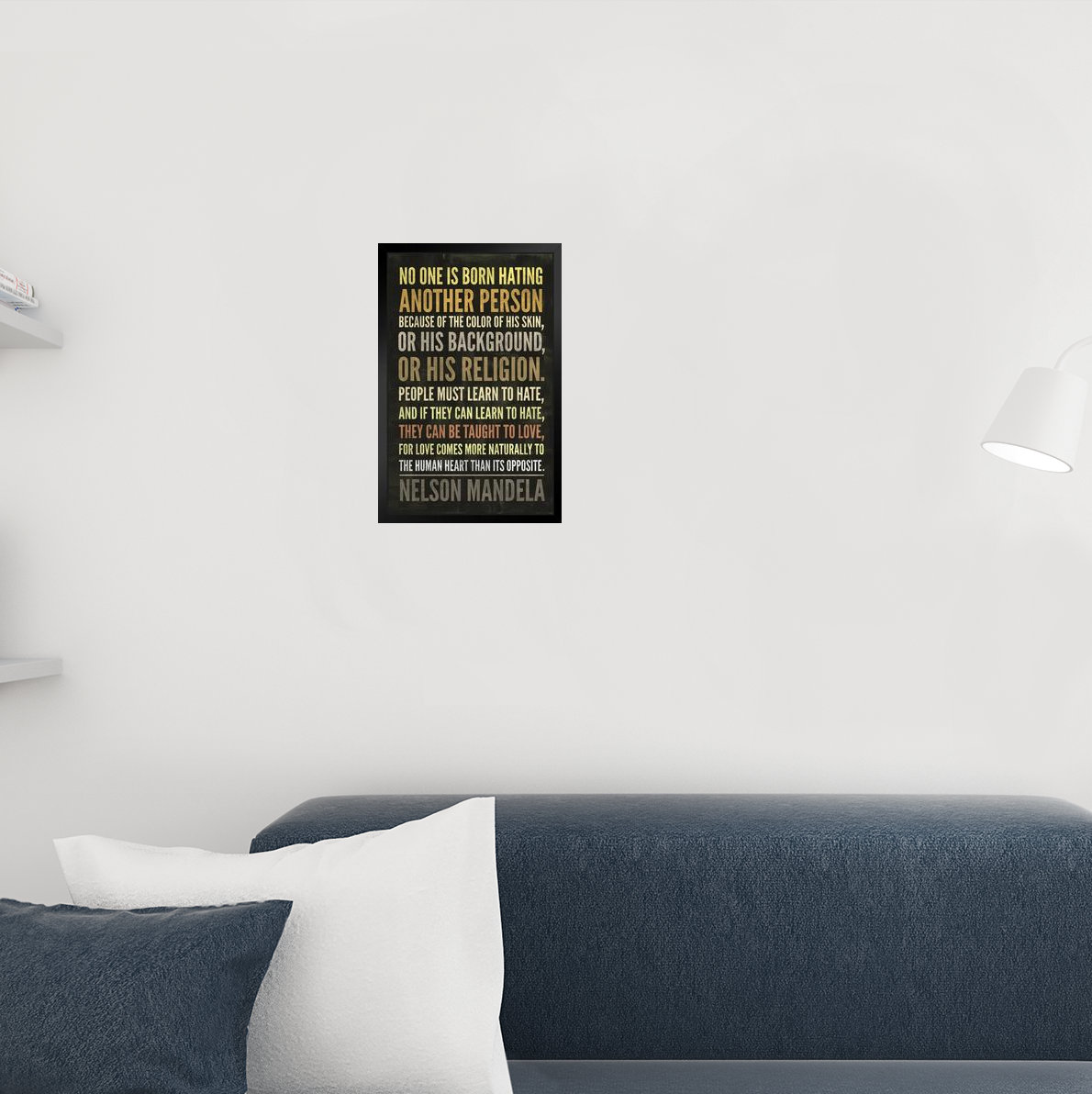 Trinx No One Is Born Hating Another Person Nelson Mandela Famous ...