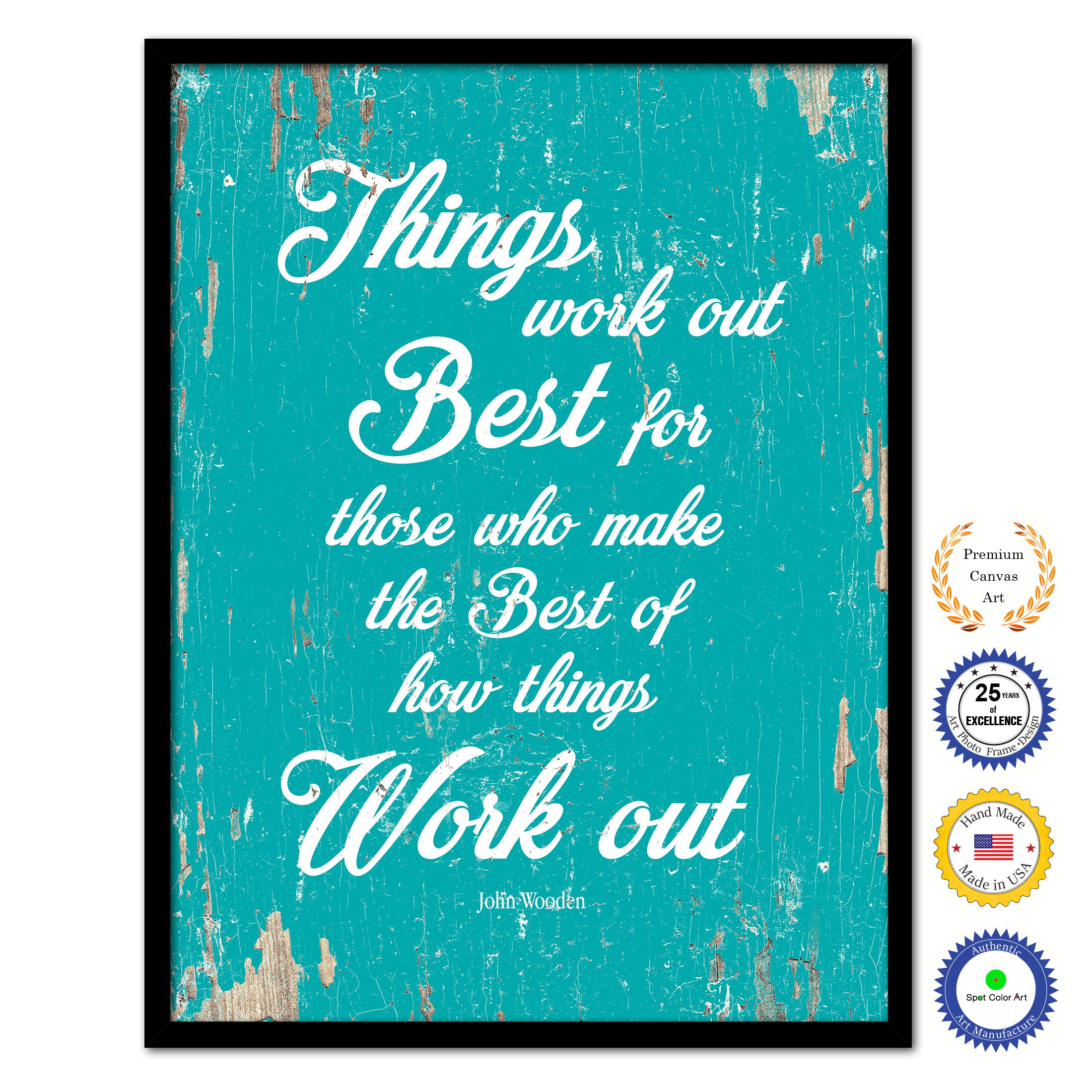 Trinx " Things Work Out Best For Those Who Make " - Wayfair Canada