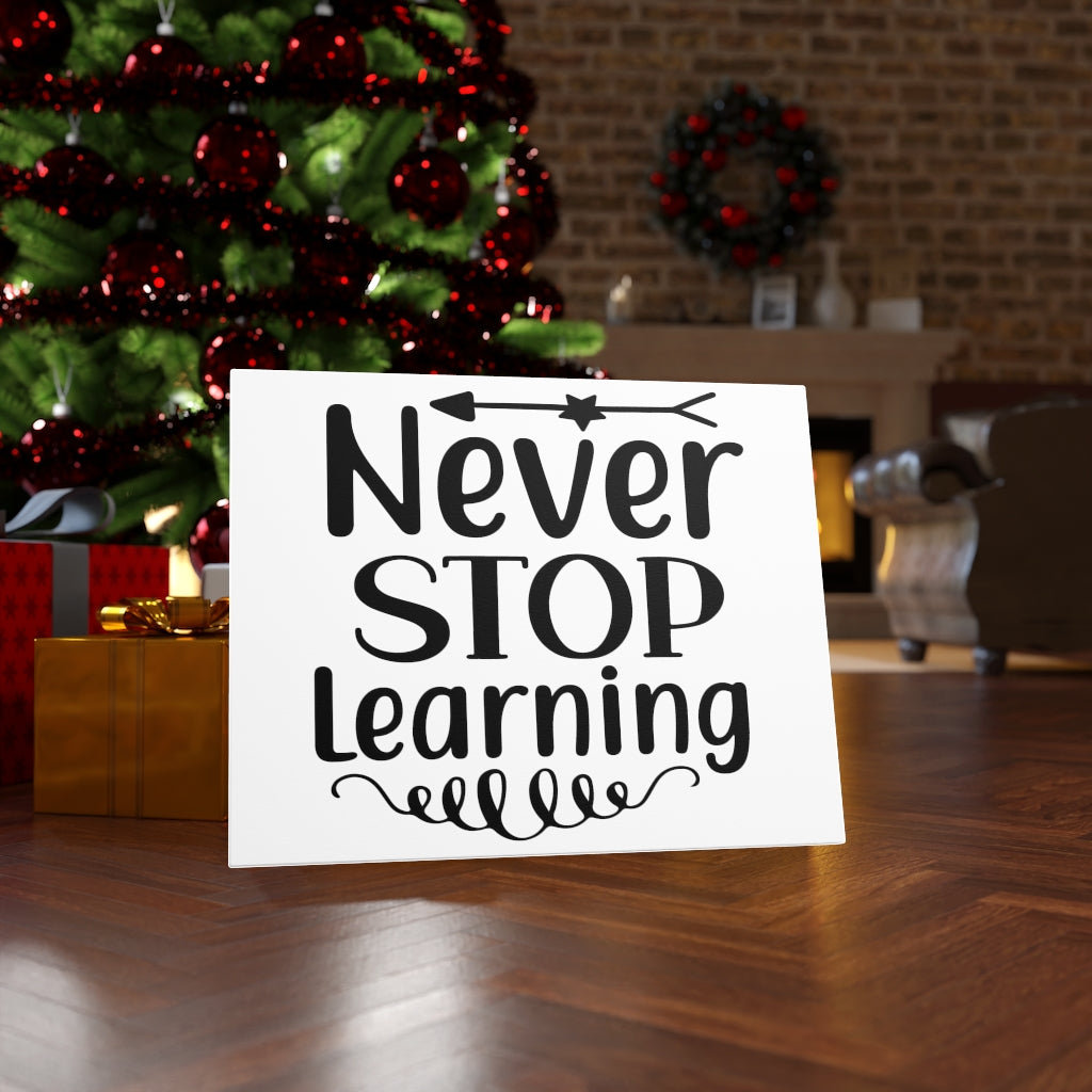 Trinx Inspirational Quote Canvas Never Stop Learning Wall Art ...