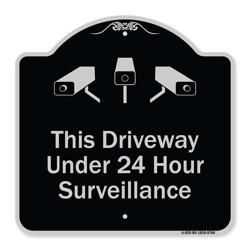 Signmission Designer Series Sign - This Driveway Under 24 Hour ...