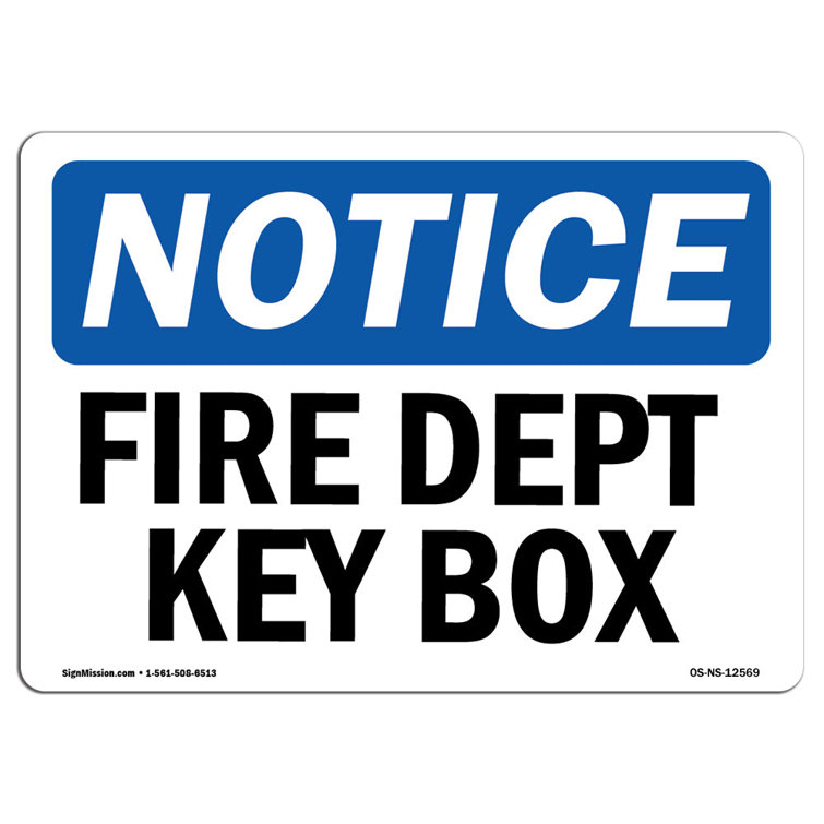 SignMission OSHA Notice - Fire Dept Key Box Sign | Heavy Duty Sign Or ...