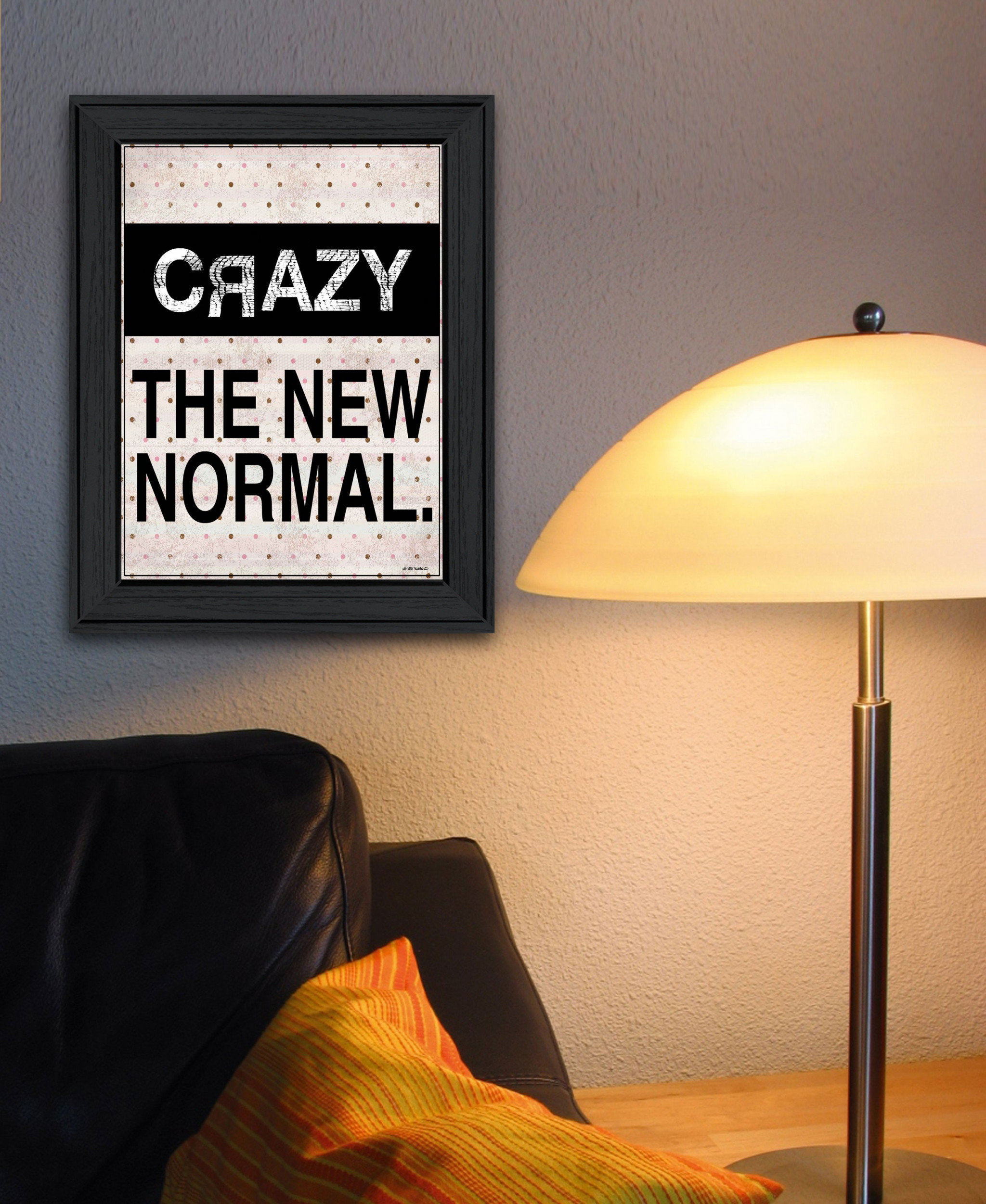 Ophelia & Co. Crazy The New Normal Print Wall Art - Wayfair Canada