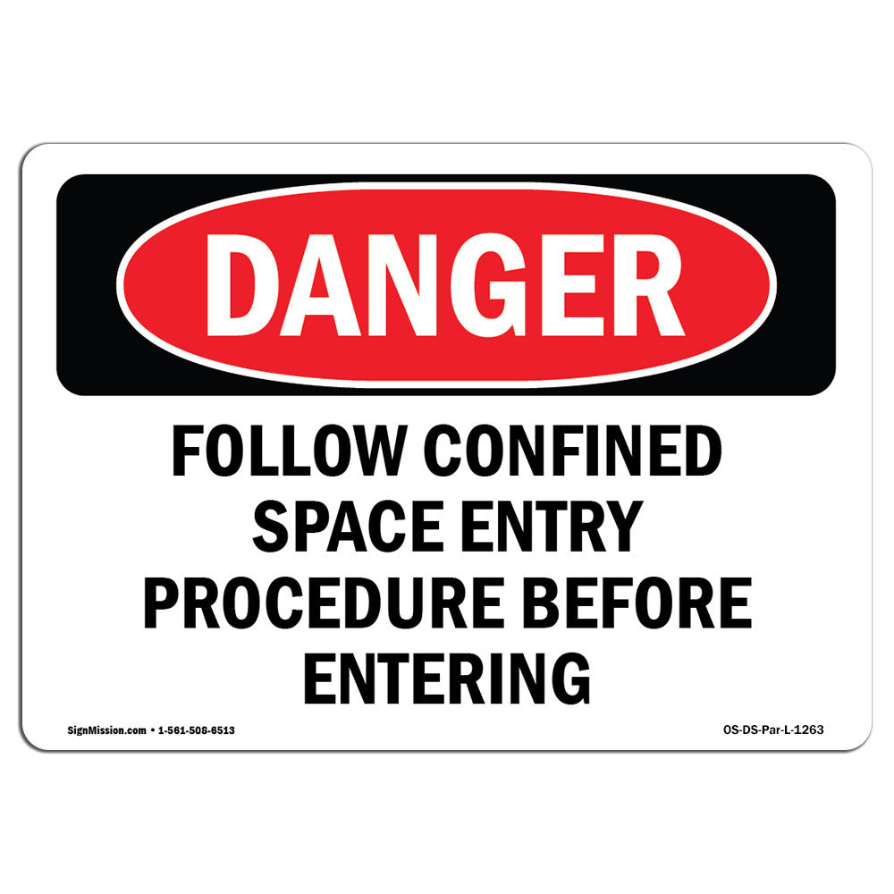 SignMission Follow Confined Space Entry Procedure Sign - Wayfair Canada