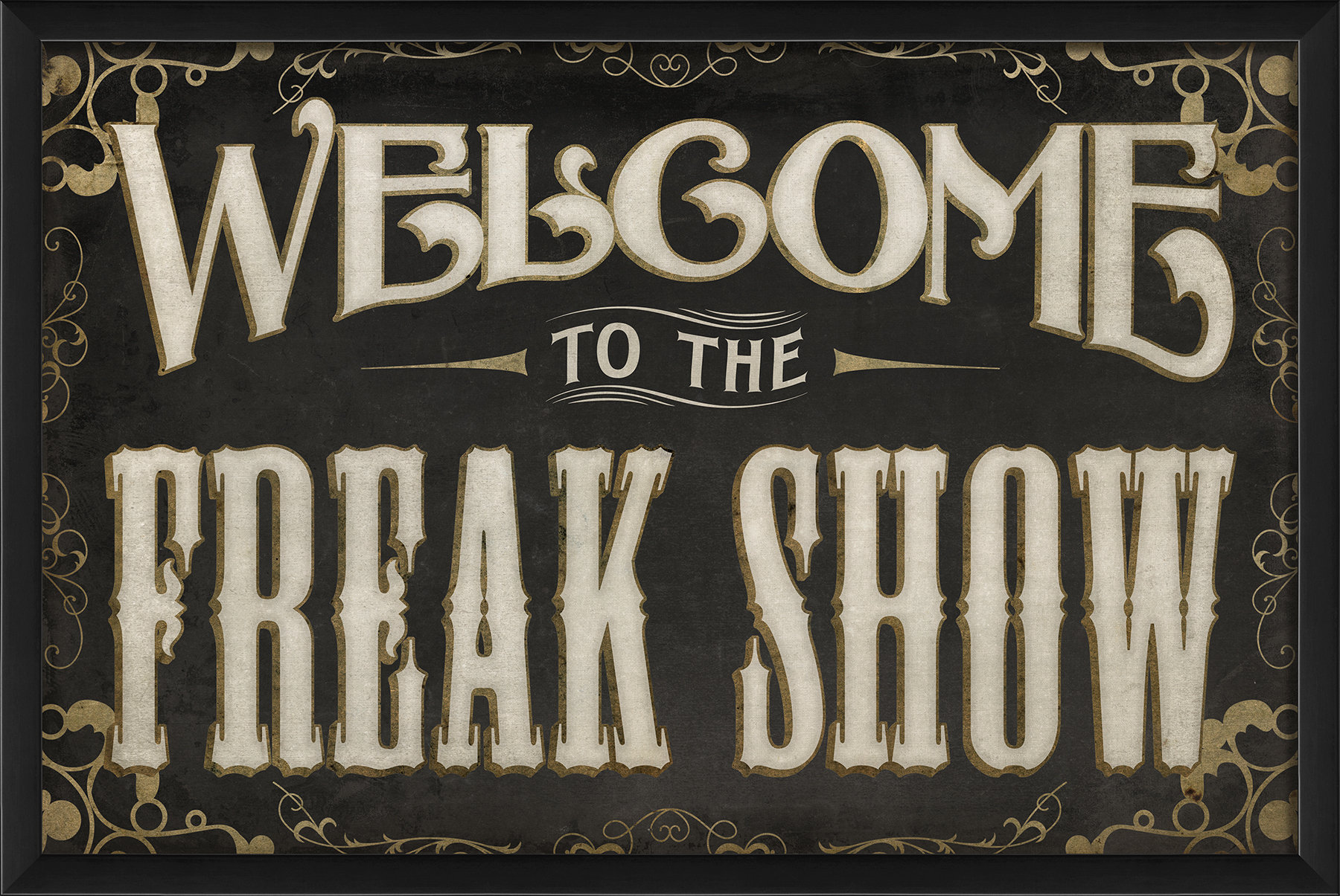 Williston Forge Freak Show - Picture Frame Textual Art Print | Wayfair