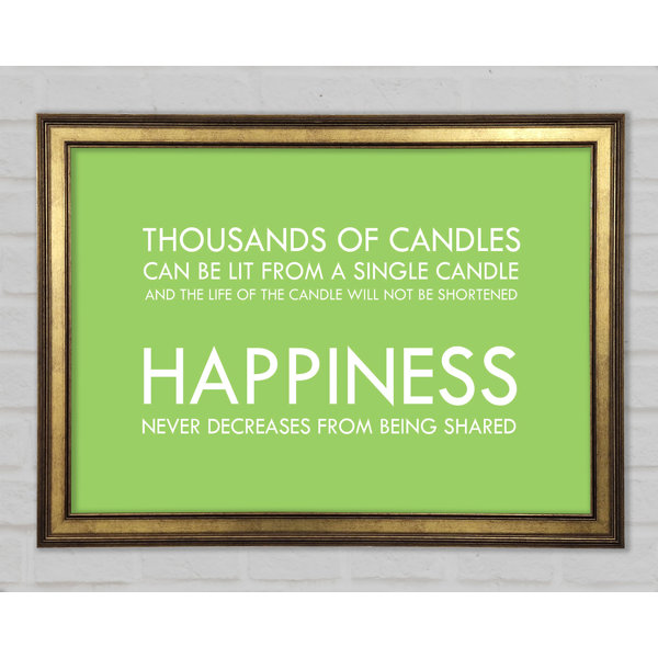 Happy Larry Happiness Never Decreases From Being Shared Framed Print ...