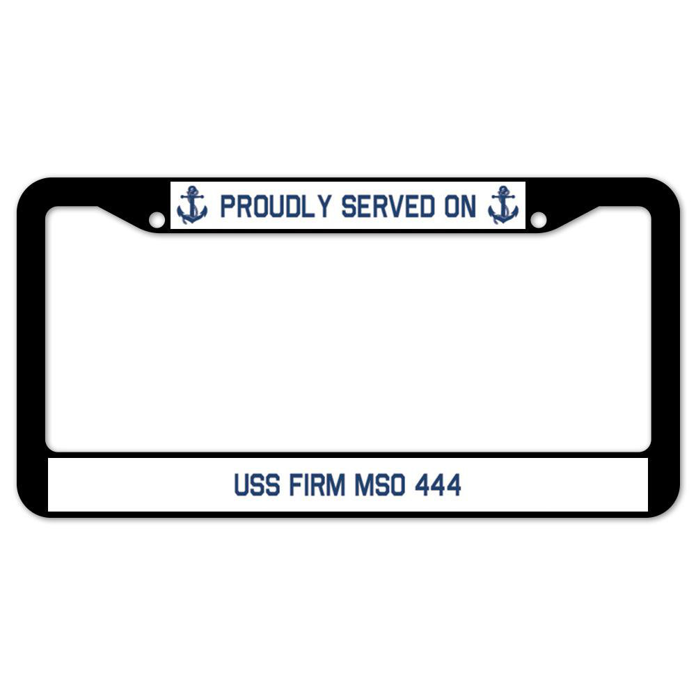 SignMission Proudly Served on USS FIRM MSO 444 Plate Frame | Wayfair