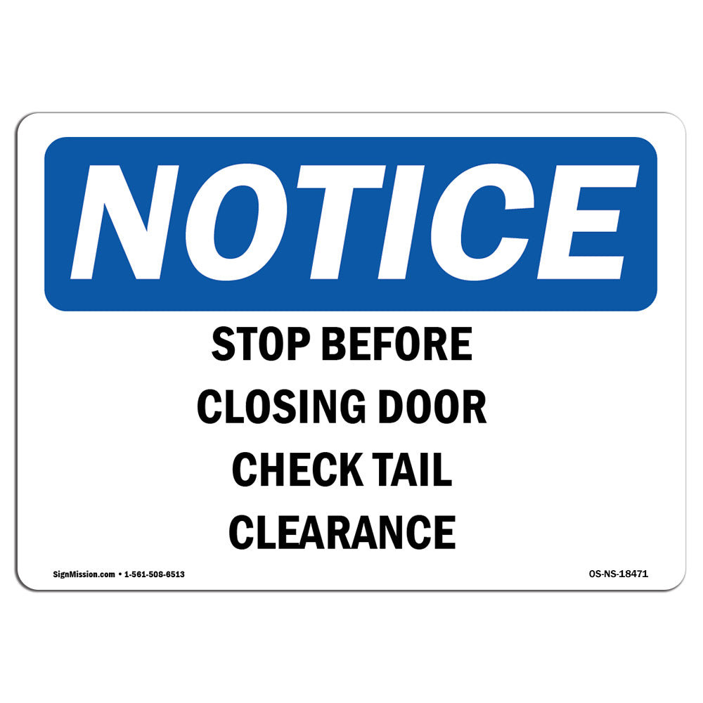 SignMission Stop Before Closing Door Check Tail Clearance Sign | Wayfair