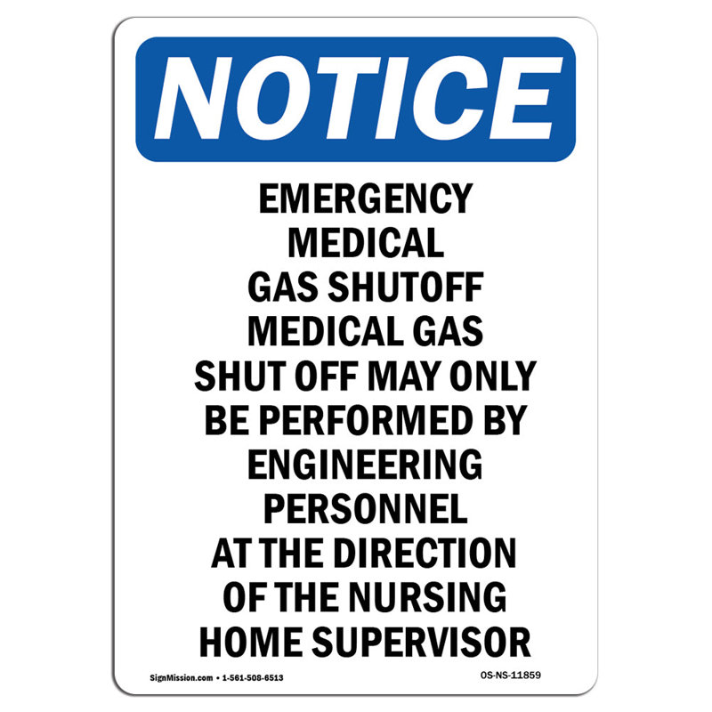 SignMission Notice - Emergency Medical Gas Shutoff Sign | Wayfair