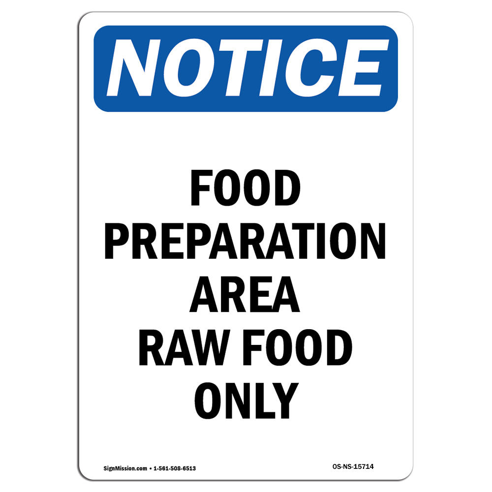 SignMission Food Preparation Area Raw Food Only Sign | Wayfair