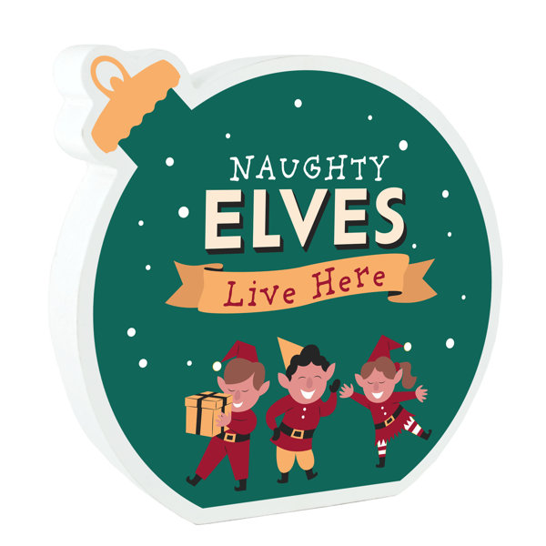 Happy Larry Triston Cheeky Elves Live Here Christmas Wooden Bauble ...