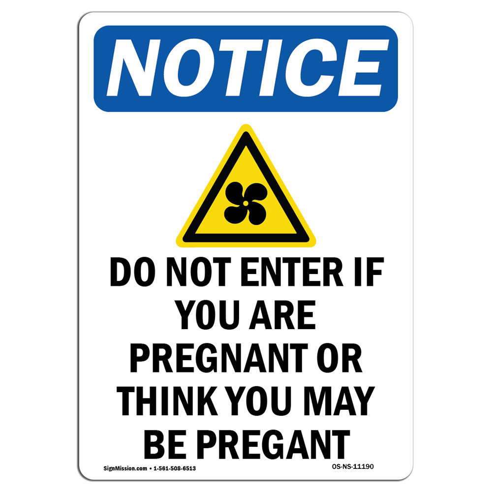 SignMission Osha Notice - Do Not Enter If You Sign with Symbol ...