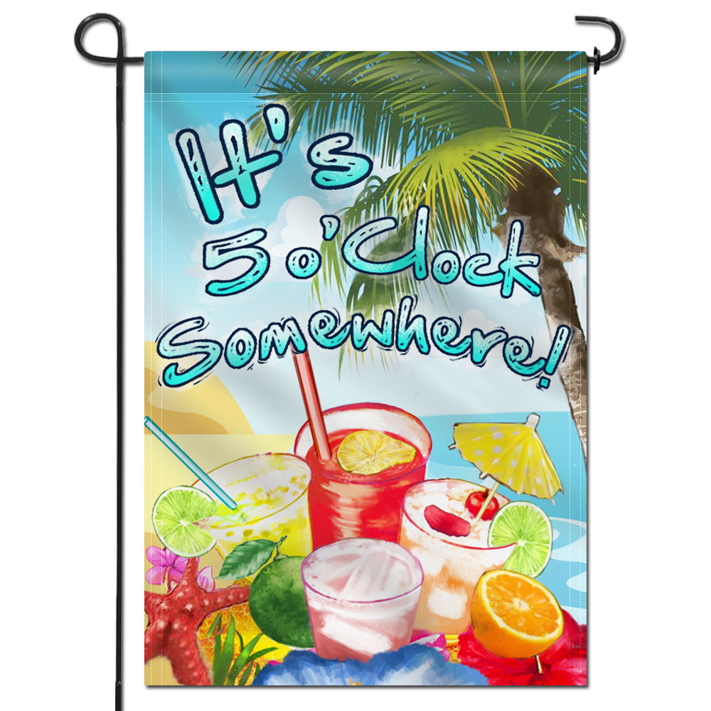 Dovecove It's 5 o'Clock Somewhere Summer Decorative Garden Flags 18 x ...