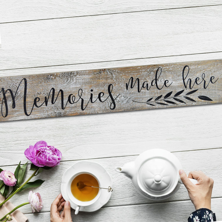 Gracie Oaks Memories Made Here On Wood Print & Reviews | Wayfair