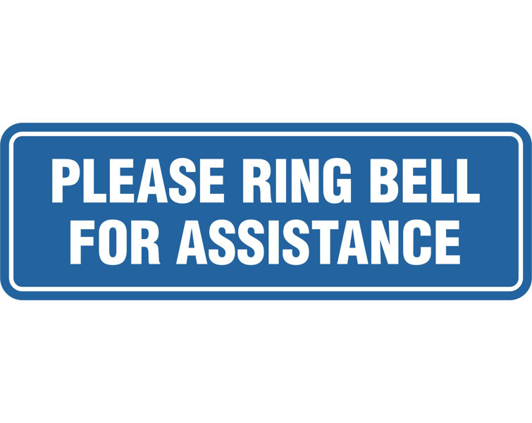 Signs ByLITA Standard Please Ring Bell For Assistance Sign | Wayfair