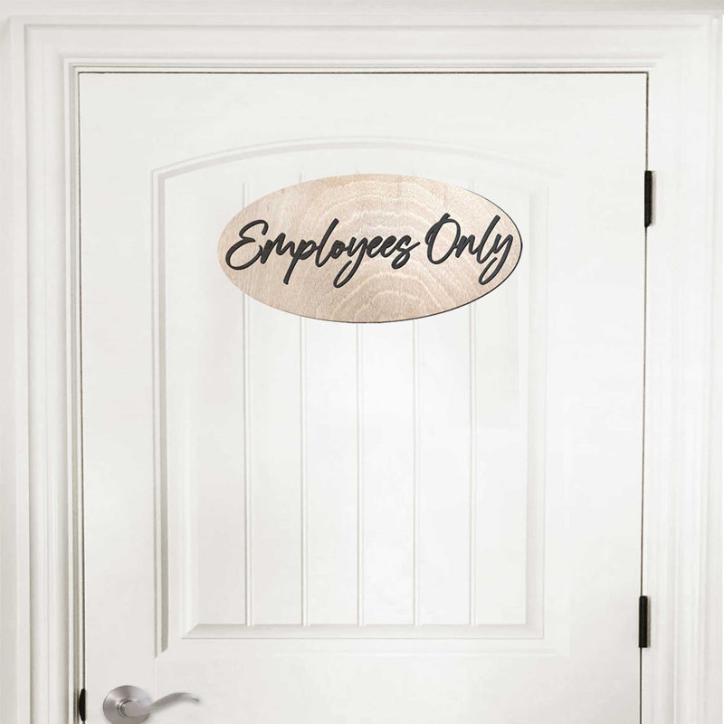 Designocracy Employees Only Sign | Wayfair
