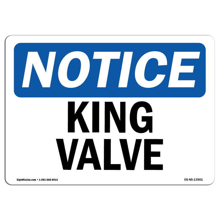 SignMission King Valve Sign | Wayfair