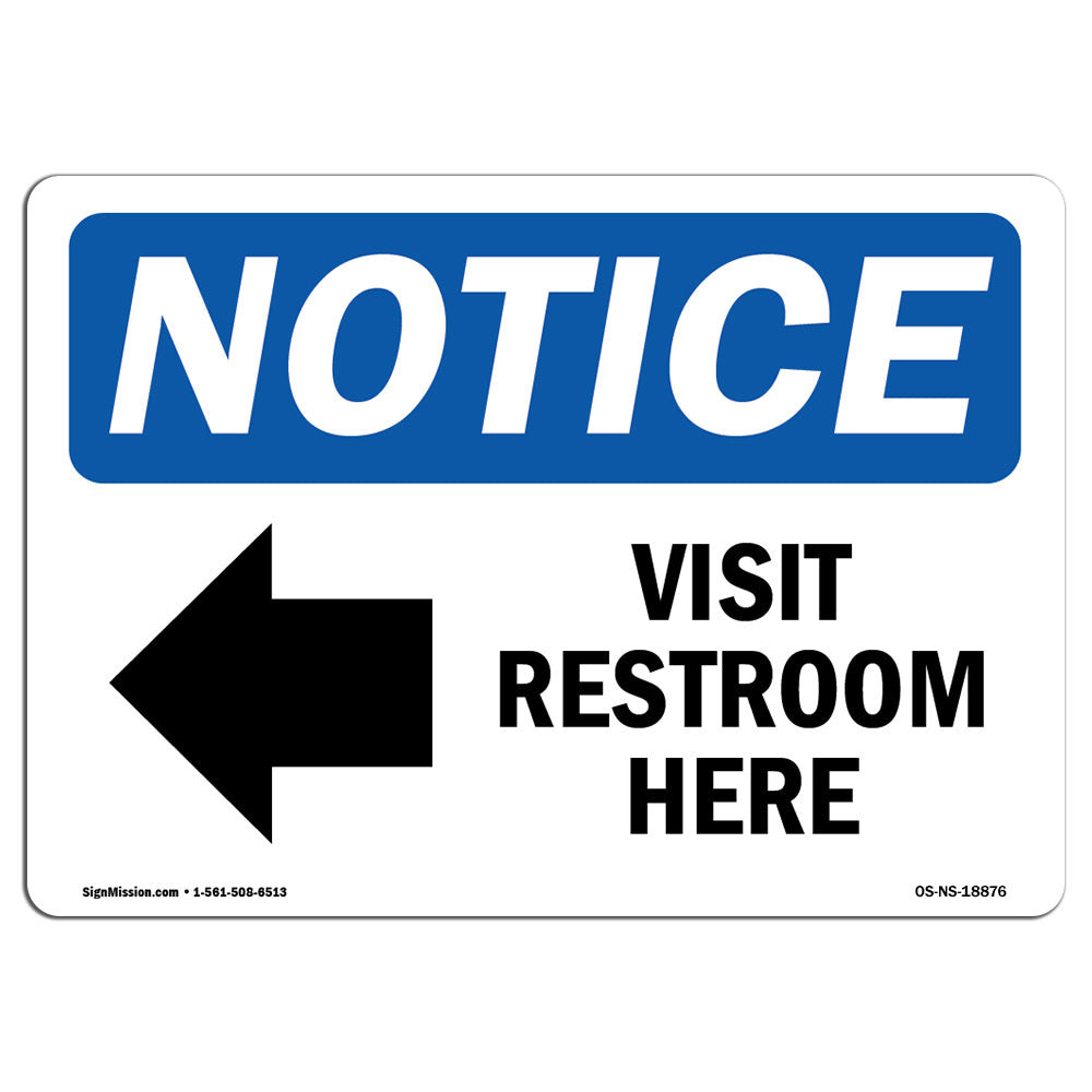 SignMission Osha Notice Visit Restroom Here Sign with Symbol | Wayfair