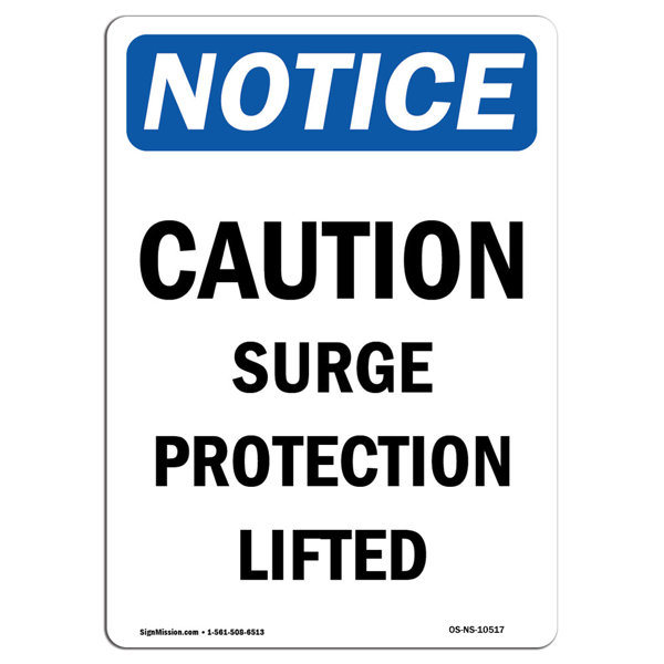 SignMission OSHA Notice - Caution Surge Protection Lifted Sign | Heavy ...