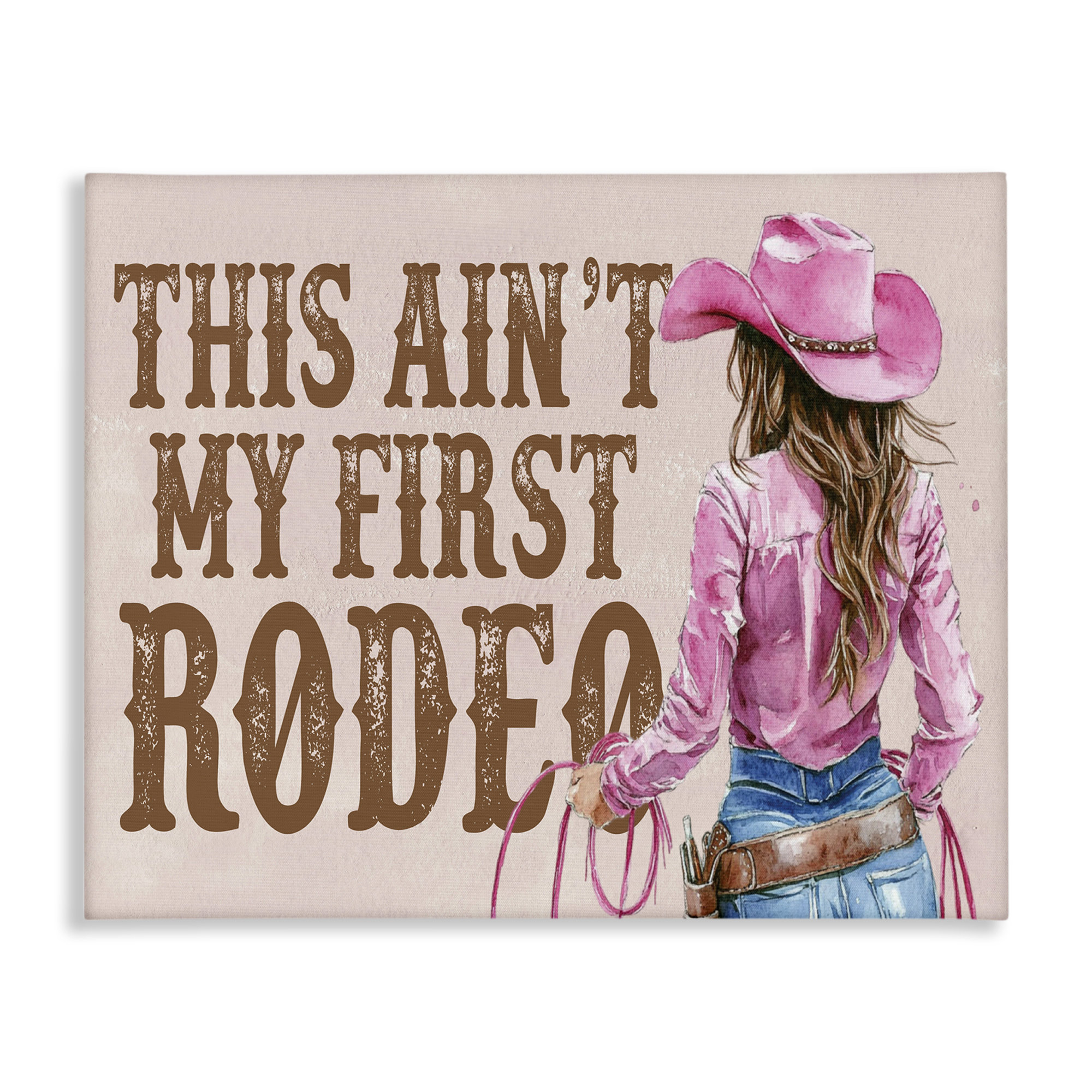 Union Rustic Ain't My First Rodeo Girl Canvas Wall Art by Lettered and ...