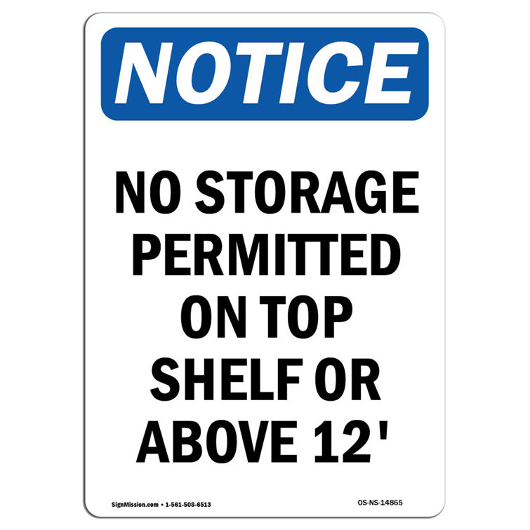 SignMission No Storage Permitted on Top Shelf Sign | Wayfair