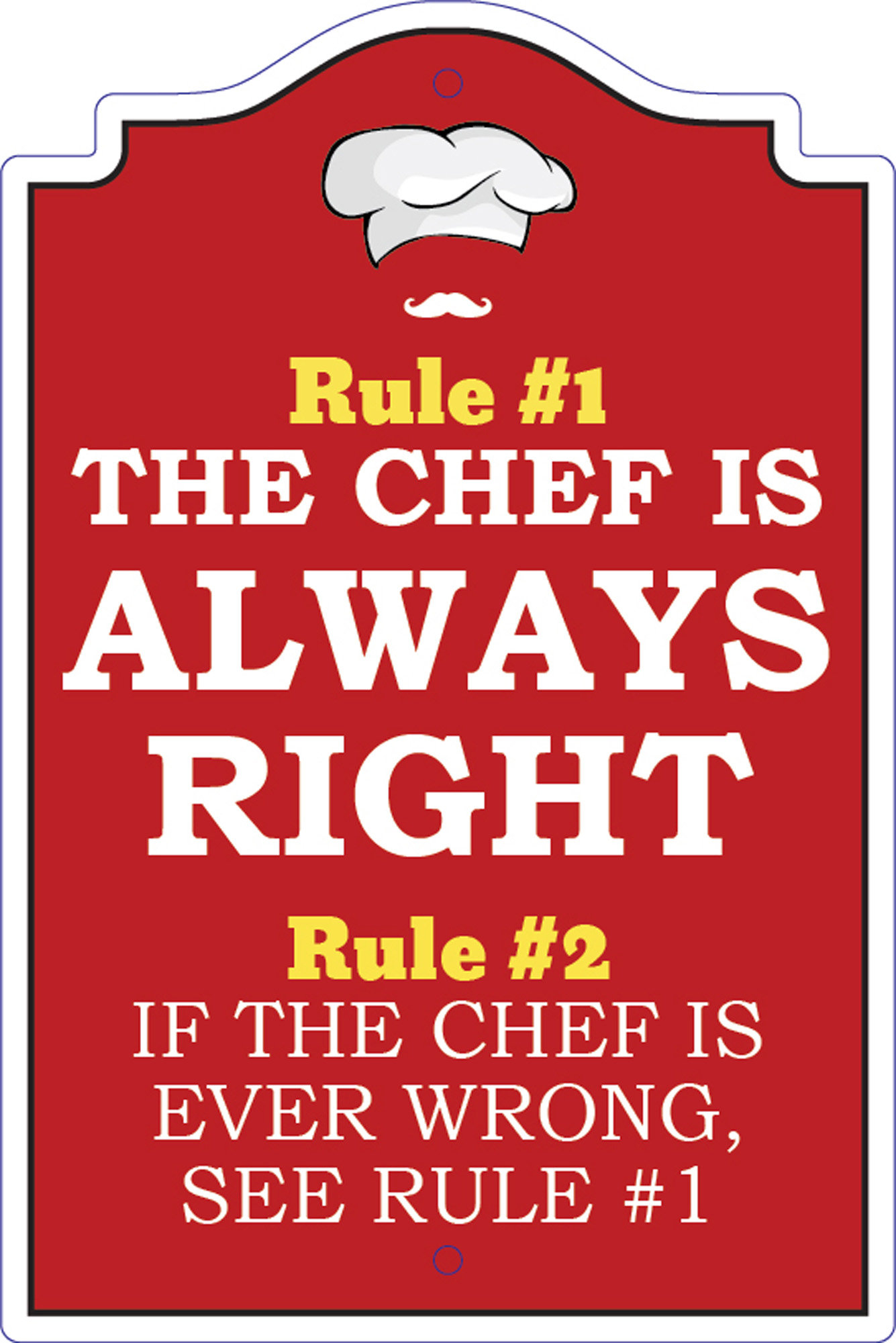 Trinx THE CHEF IS ALWAYS RIGHT Warning Aluminum Sign Food Restaurant ...
