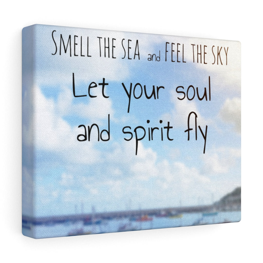 Trinx Inspirational Quote Canvas Smell The Sea And Feel The Sky ...