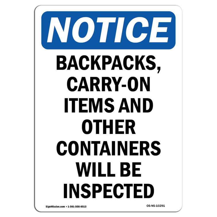 SignMission OSHA Notice - Backpacks Carry-On Items And Sign | Heavy ...