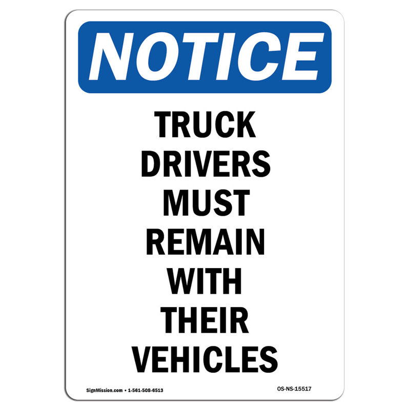SignMission Drivers Must Remain with Their Vehicle Sign | Wayfair