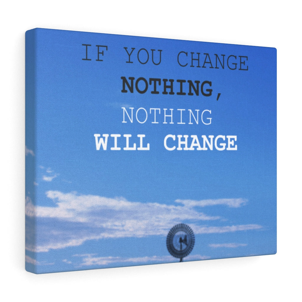 Express Your Love Gifts Inspirational Quote Canvas If You Change ...