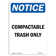 SignMission OSHA Notice - NOTICE Compactable Trash Only Sign | Heavy ...