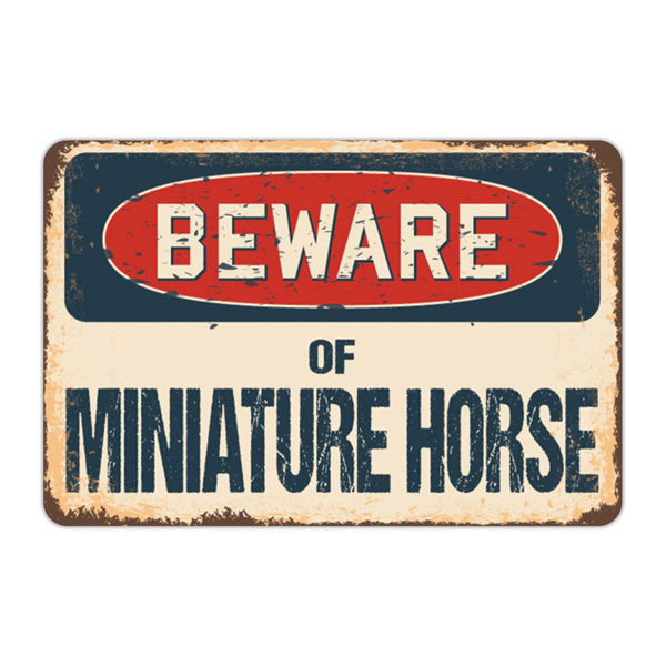 SignMission Beware of Miniature Horse Sign | Wayfair