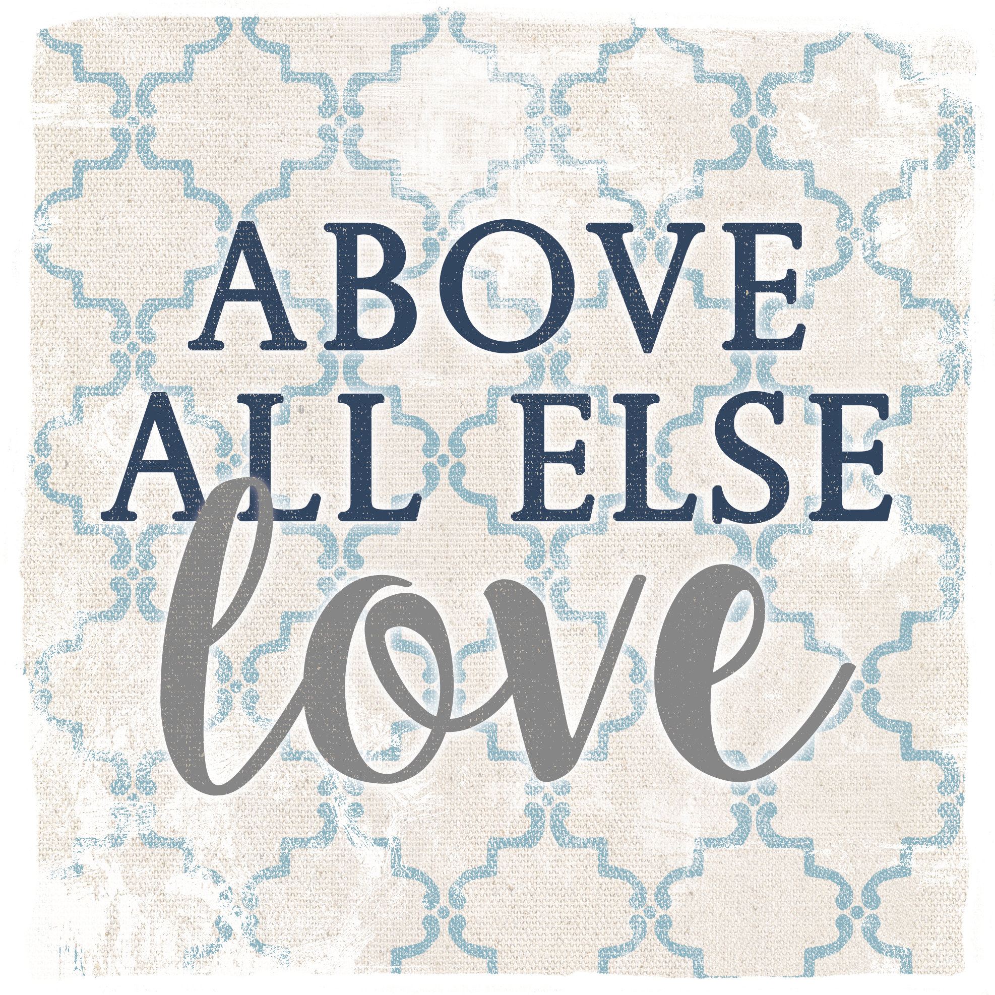 Happy Larry Above All Else Love Blue | Wayfair.co.uk