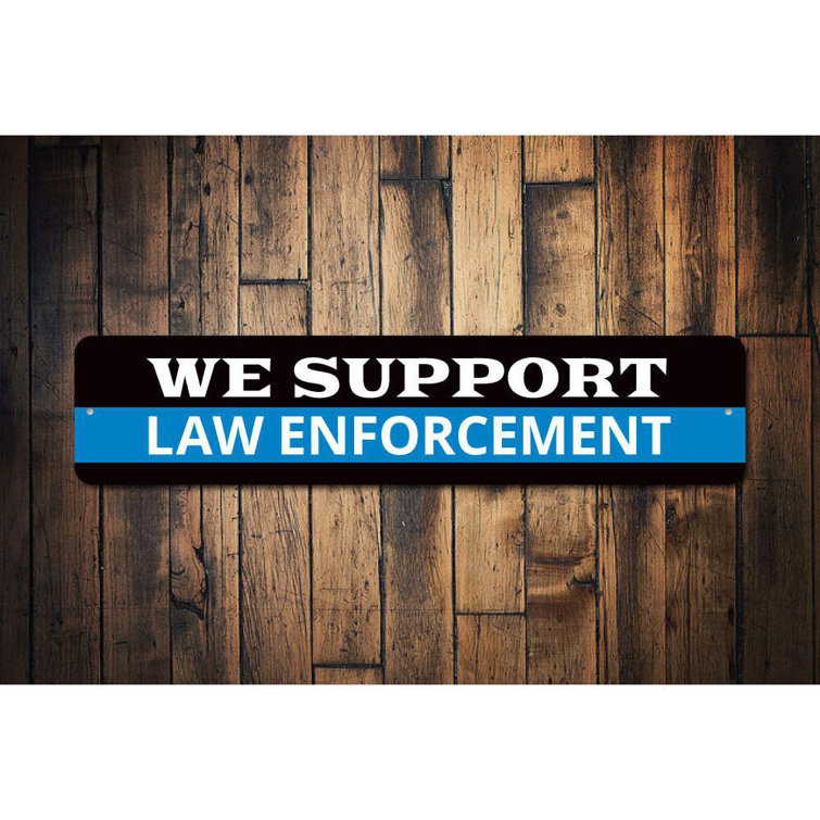 Lizton Sign Shop, Inc We Support Law Enforcement Custom Aluminum Sign ...