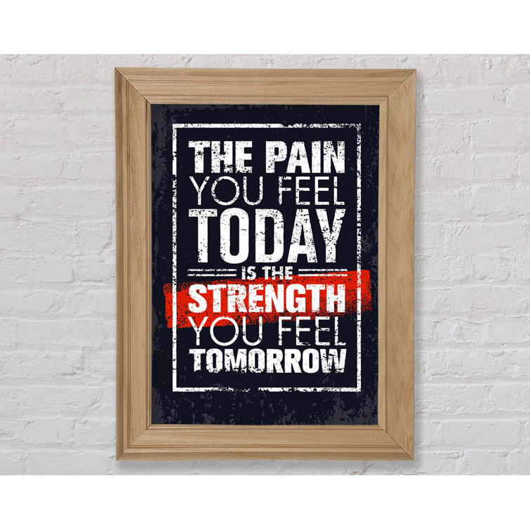 Bright Star The Pain You Feel Today 2 - Single Picture Frame Typography ...