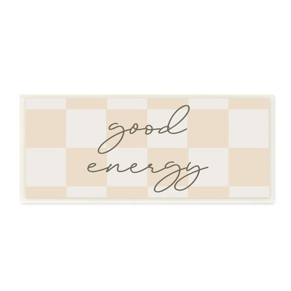 Stupell Industries Good Energy Script Checkered Neutral Beige Tones On ...