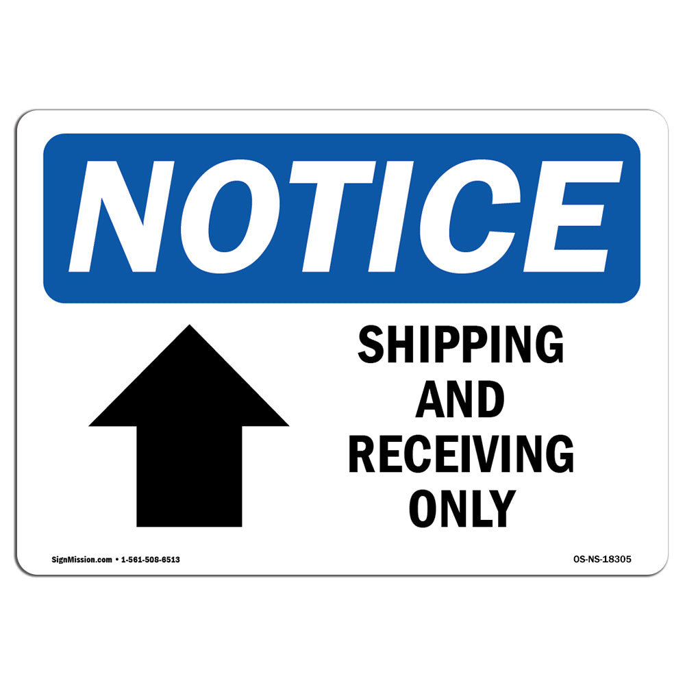SignMission Shipping and Receiving Only Sign | Wayfair