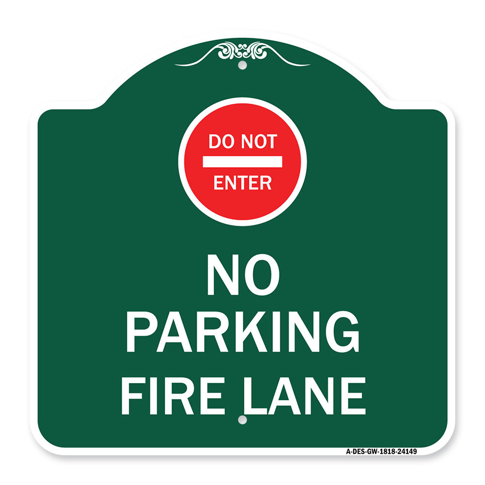 Signmission Designer Series Sign - Do Not Enter, No Parking, Fire Lane ...