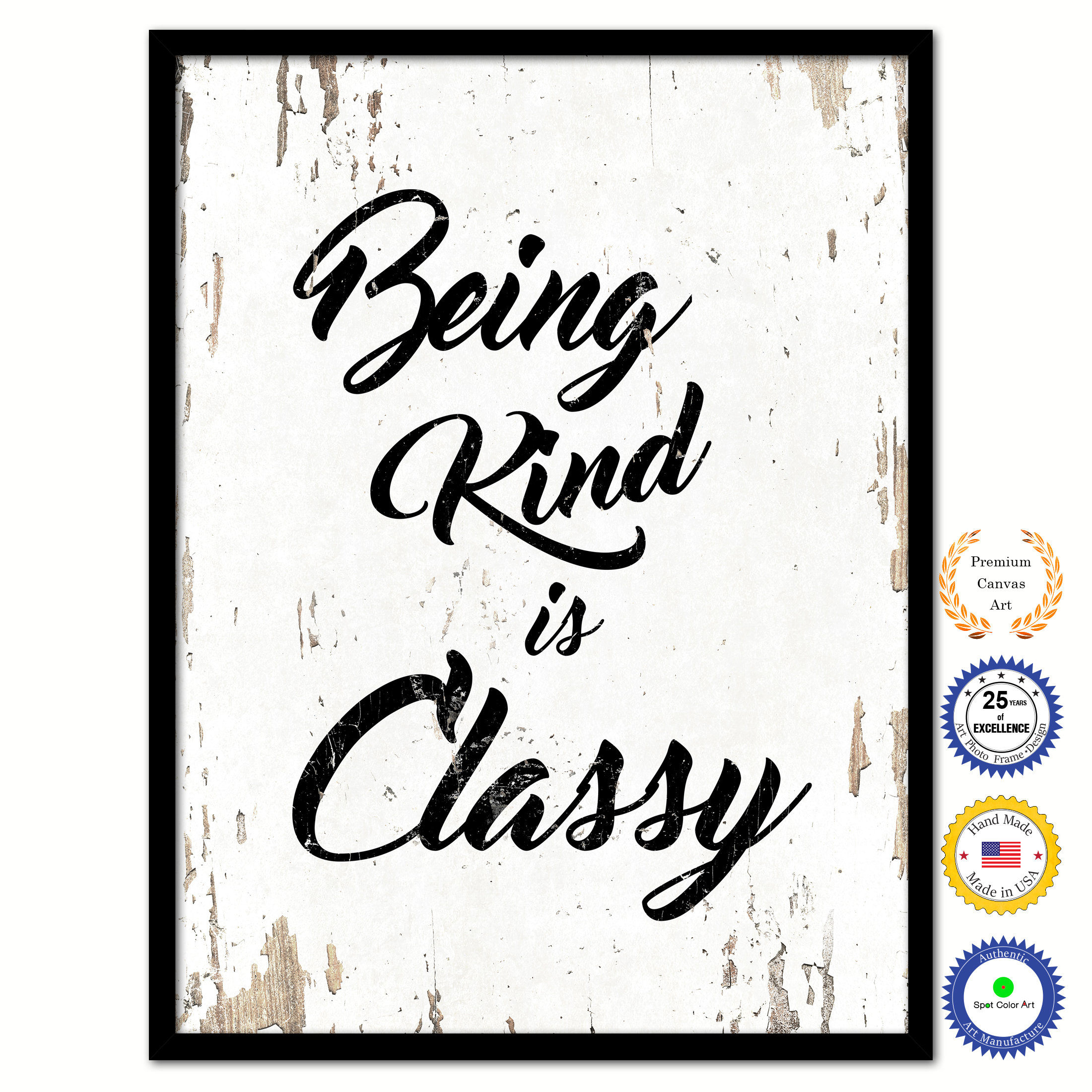 Trinx SpotColorArt Being Kind is Classy Handcrafted Canvas Print | Wayfair