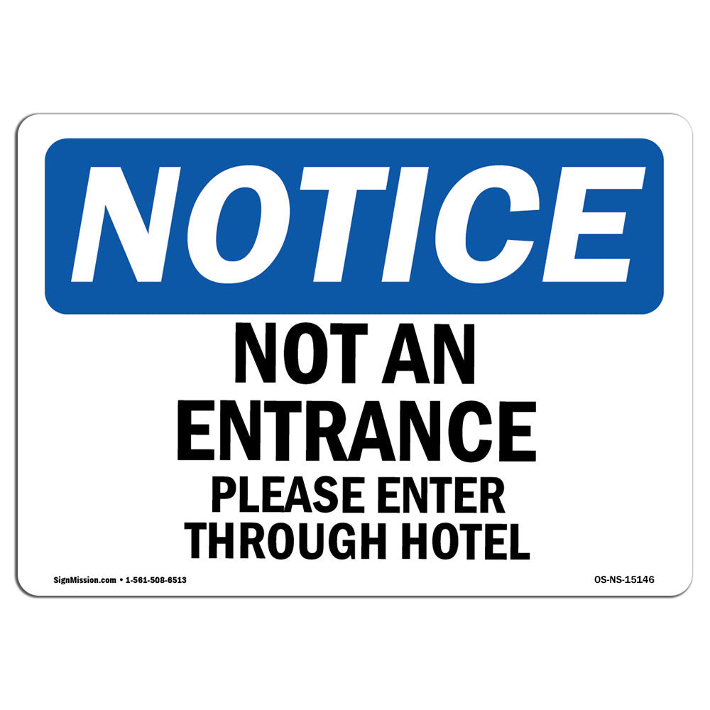 SignMission Not an Entrance Please Enter Through Hotel Sign | Wayfair