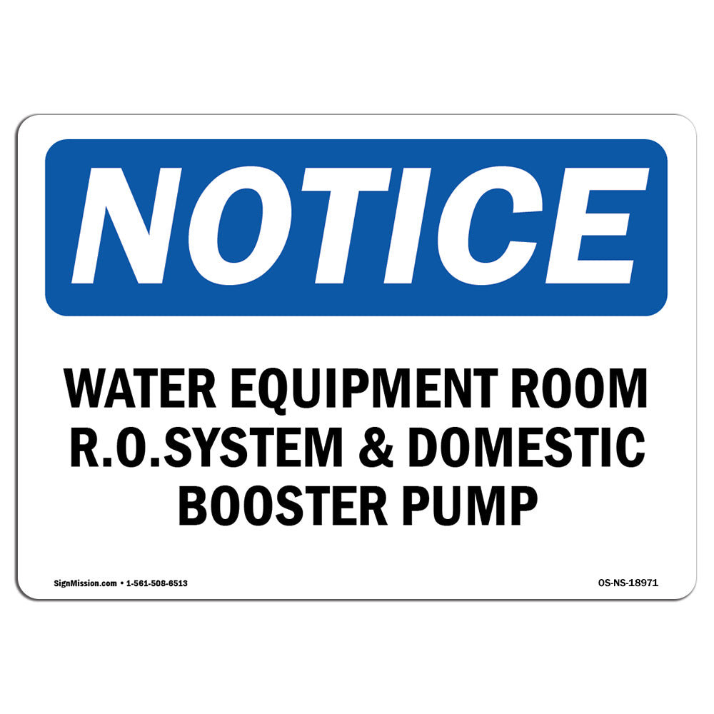 SignMission Osha Notice Water Equipment Room R.O. System & Domestic ...