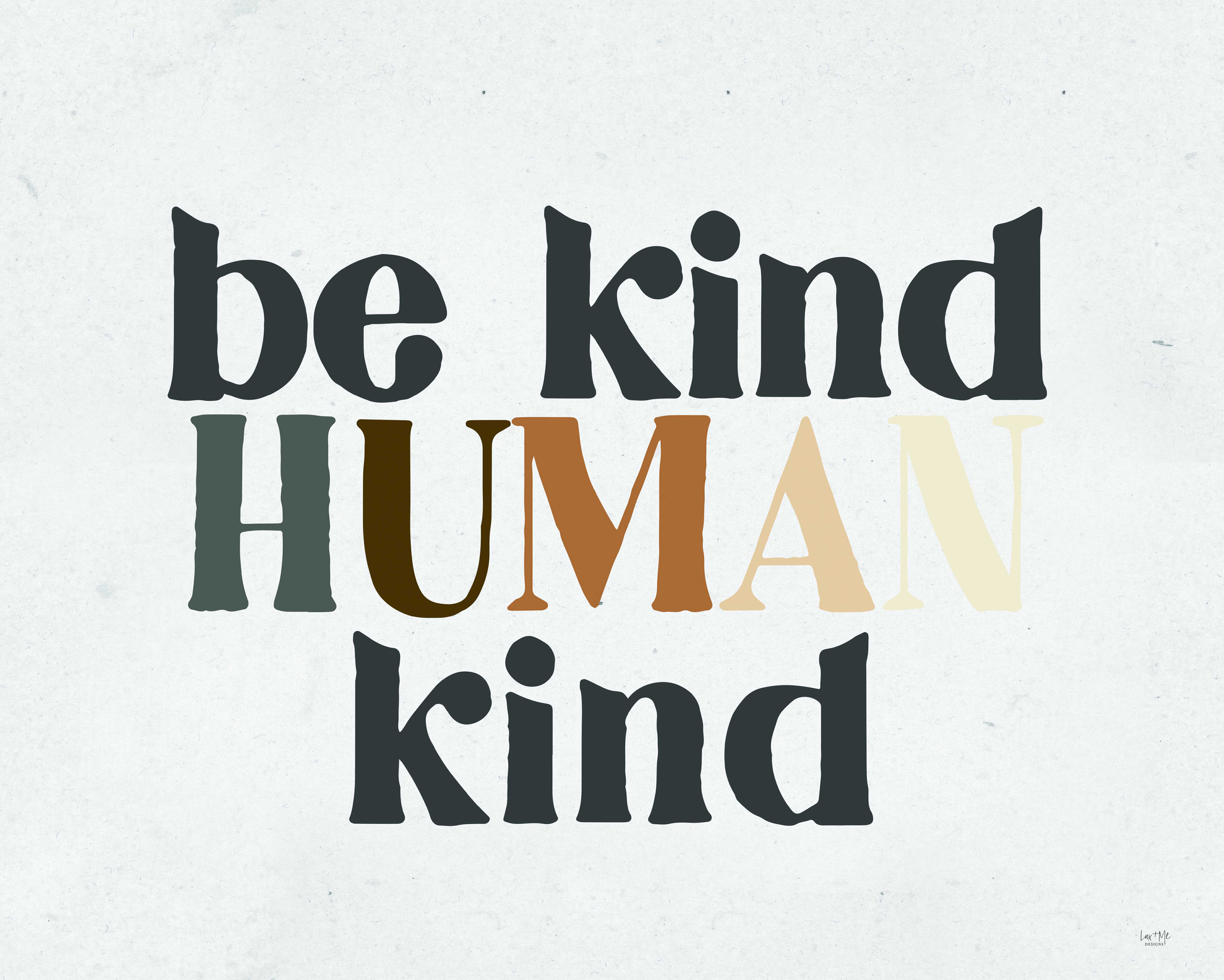 Trinx Be Kind Human Kind - Wrapped Canvas Print | Wayfair