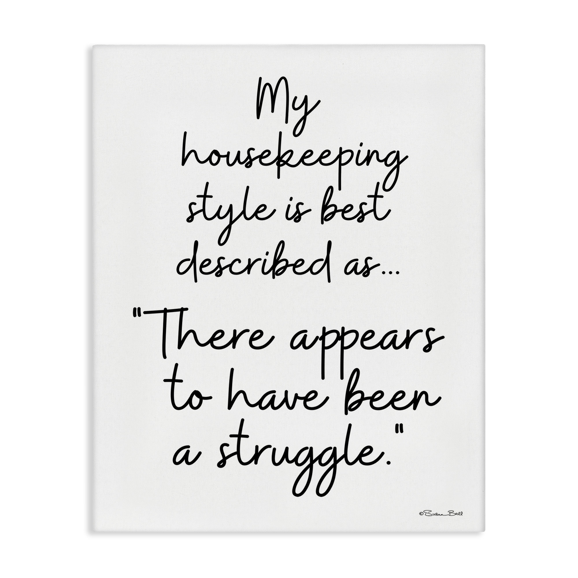 Trinx Funny Housekeeping Struggle Canvas Wall Art by Susan Ball | Wayfair
