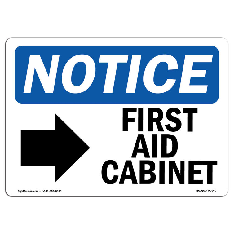 SignMission Notice - First Aid Cabinet Sign | Wayfair