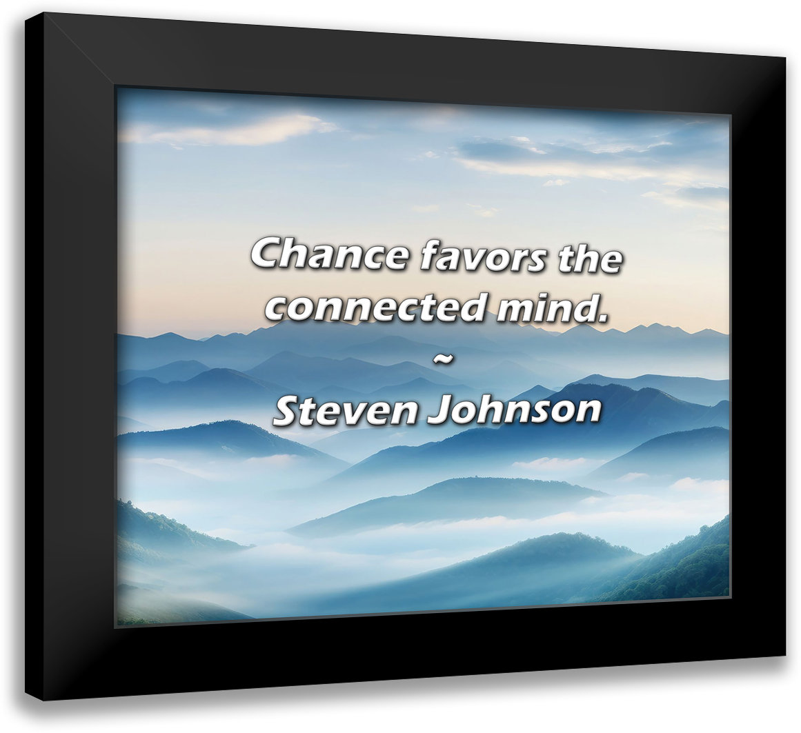 Latitude Run® Steven Johnson Quote: Chance favors the connected mind ...