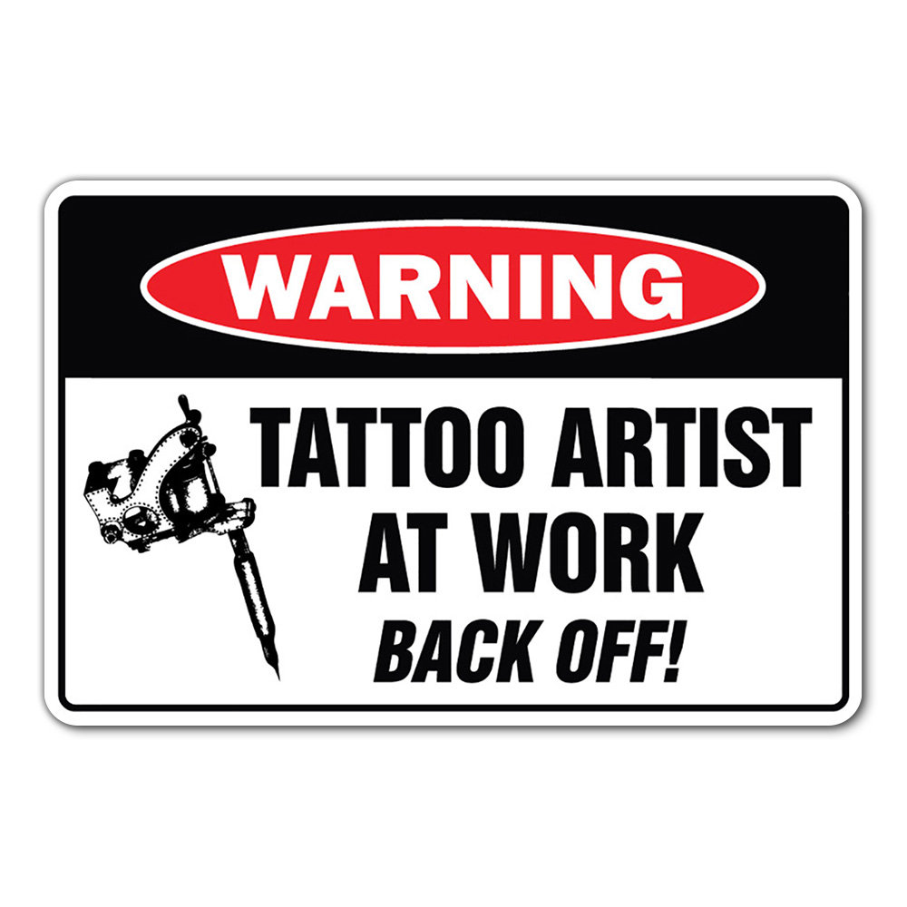 SignMission TATTOO ARTIST AT WORK Warning Sign Studio Piercing Body Art ...