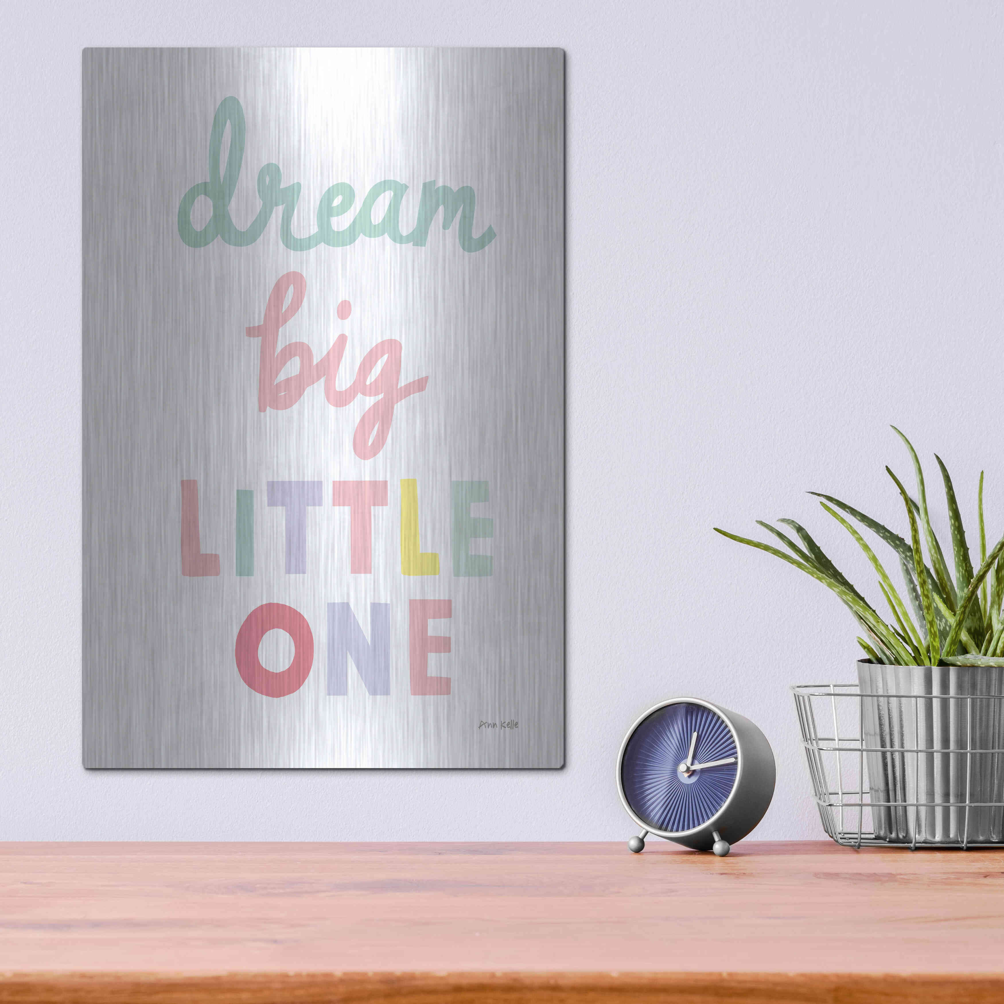 Ebern Designs Dream Big Little One Cursive' by Ann Kelle Designs, Metal ...