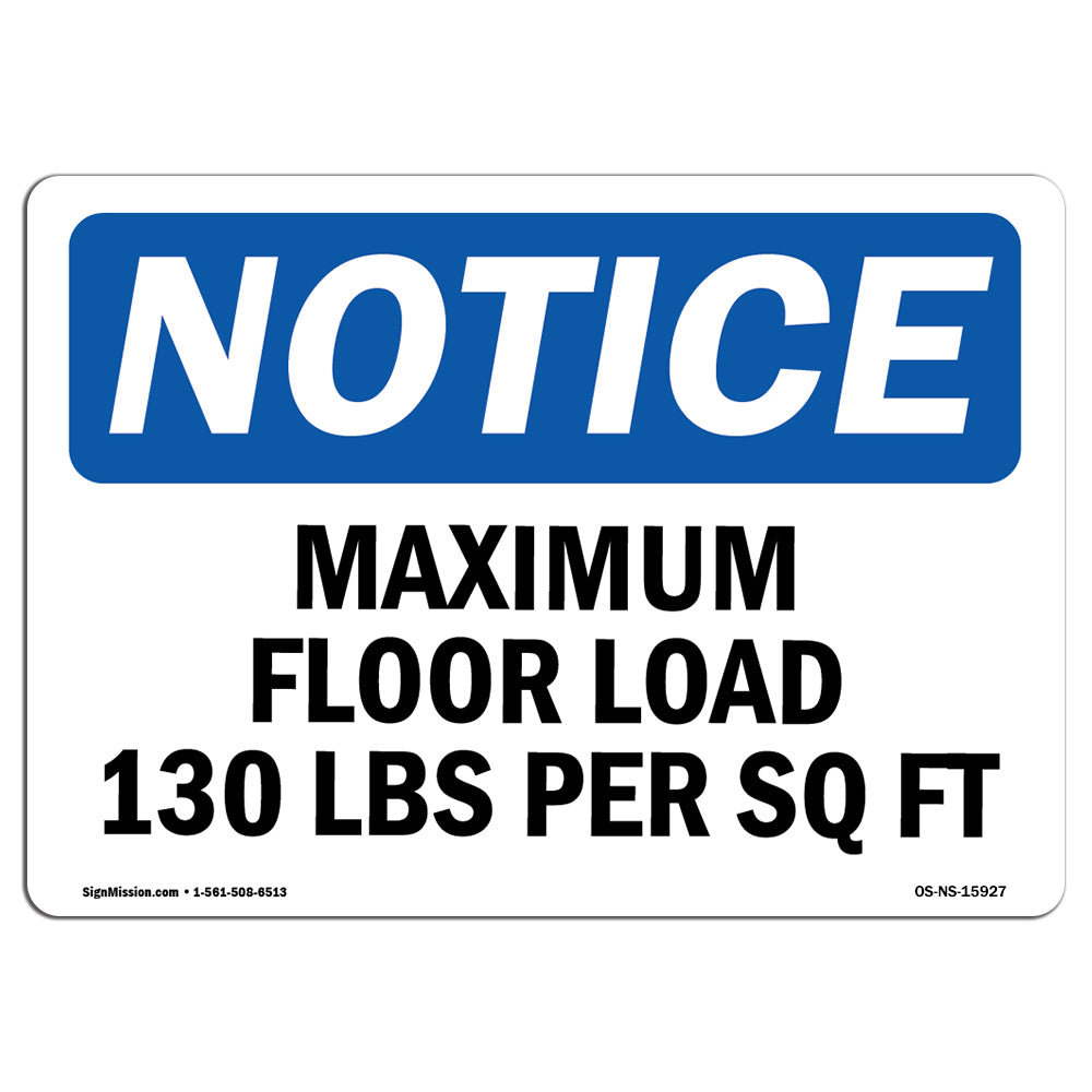 SignMission Maximum Flo or Loading 130 Lbs Per Sq Ft Sign | Wayfair