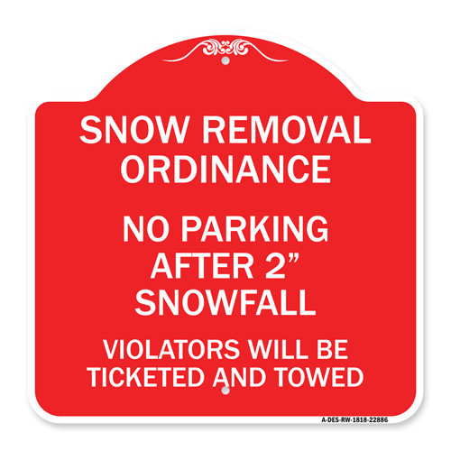 Signmission Designer Series Sign - Snow Removal Ordinance - No Parking ...