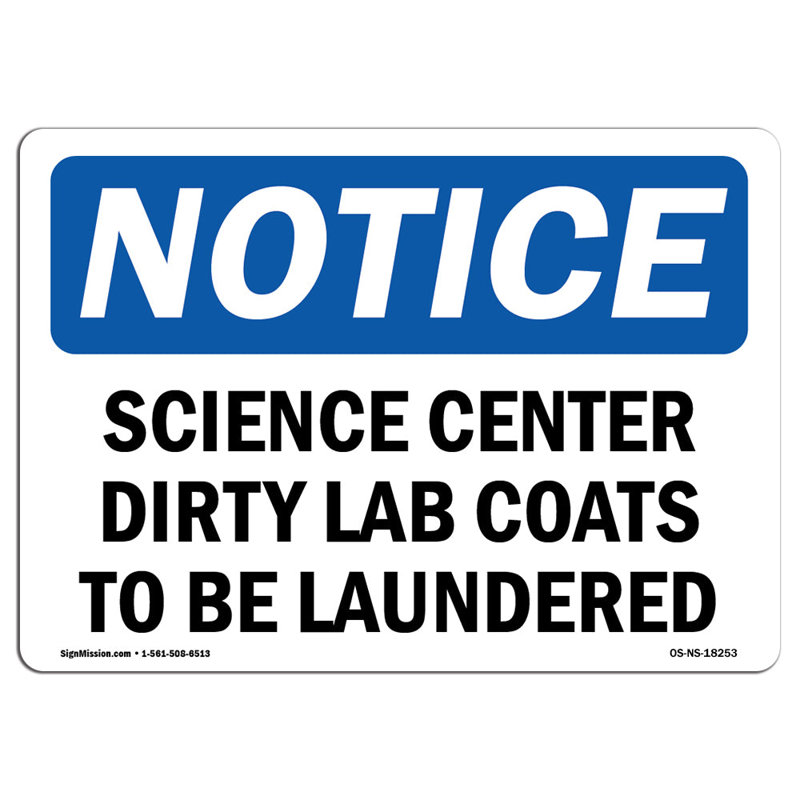SignMission Science Center Dirty Lab Coats to Be Laundered Sign | Wayfair