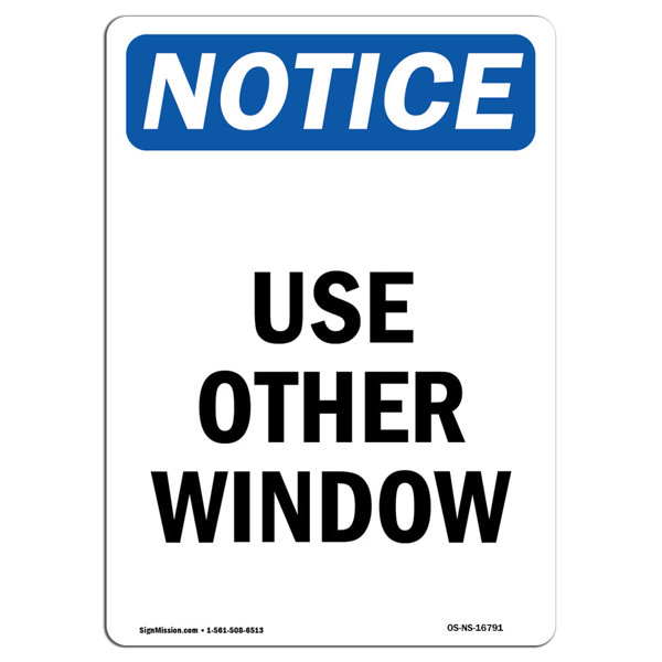 SignMission Notice Use Other Window Sign | Wayfair